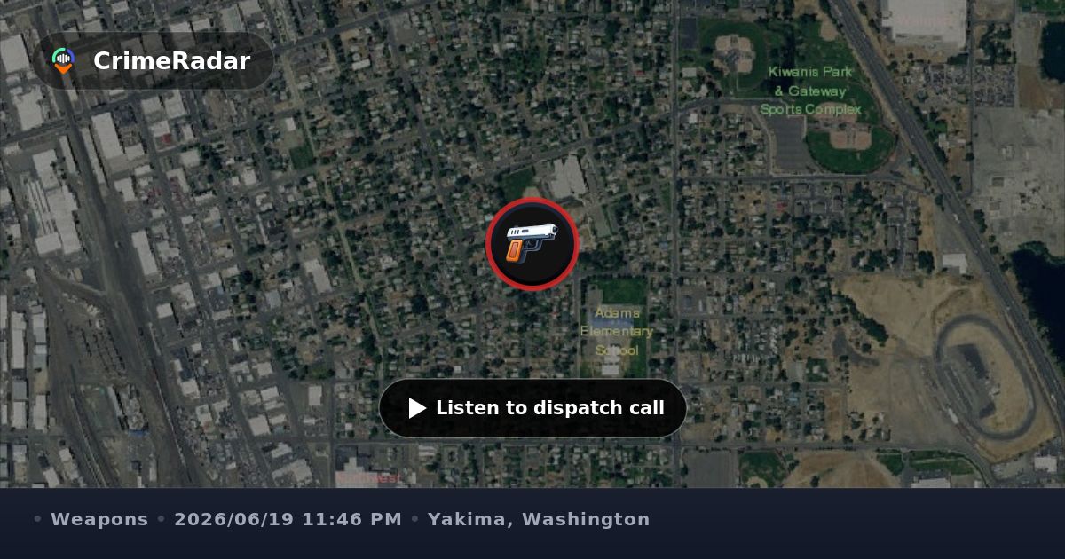 Reports of multiple shots fired near 9th St and La Salle, Yakima WA ...