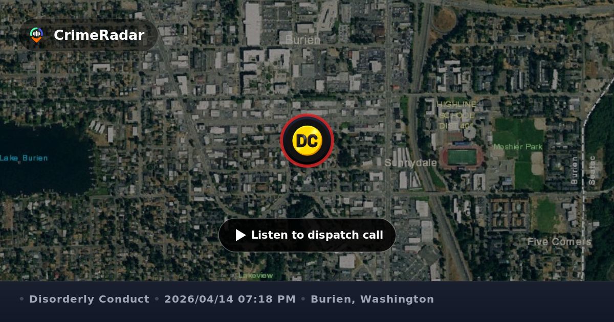 Possible disturbance after hang-up call in roadway, Burien WA | CrimeRadar