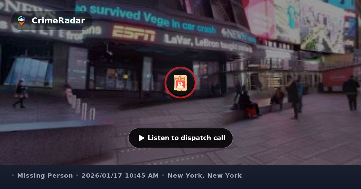 Possible sighting of missing person at Times Square, New York NY ...