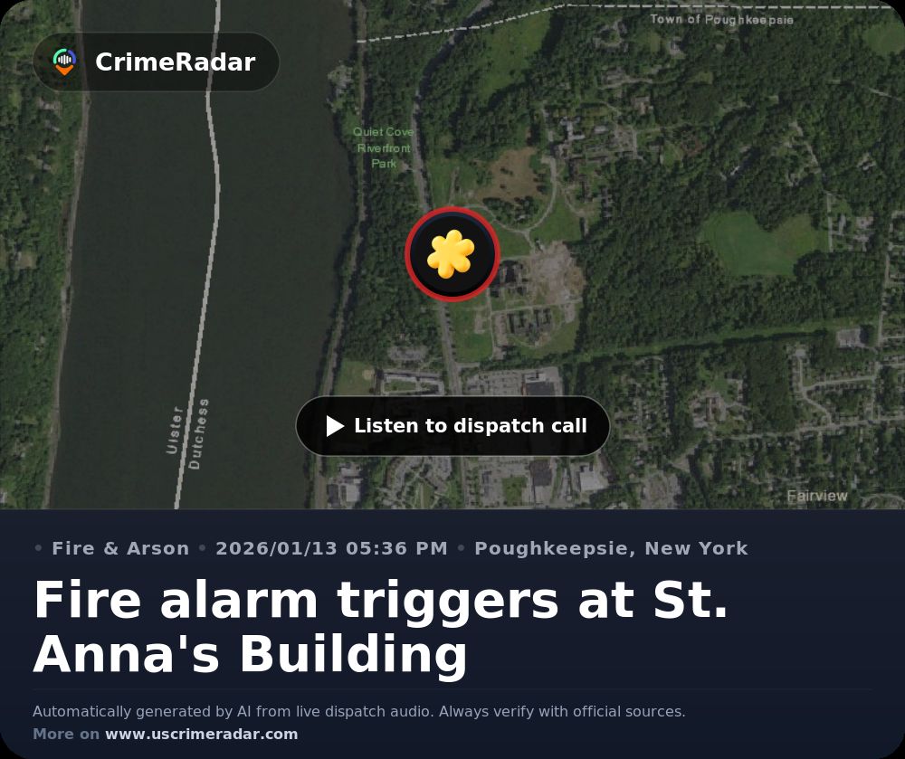 Fire alarm triggers at St. Anna's Building, Poughkeepsie NY | CrimeRadar