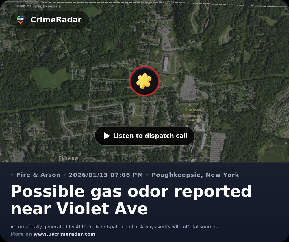 Possible gas odor reported near Violet Ave, Poughkeepsie NY | CrimeRadar