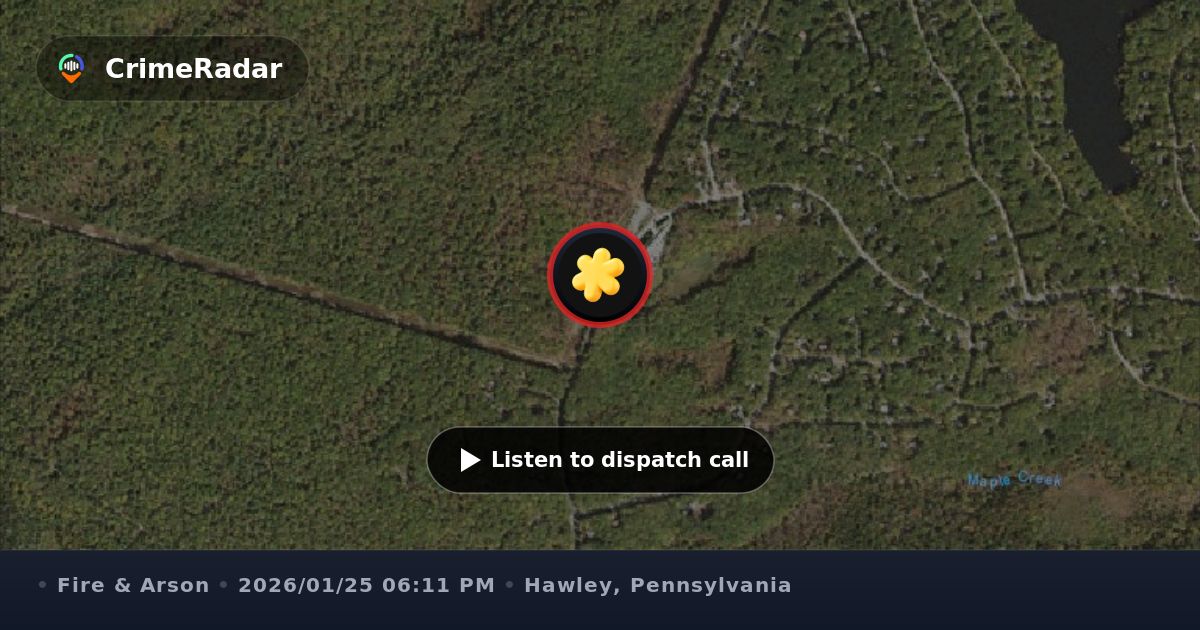 Apparent carbon monoxide alarm near Maple Ridge Dr, Hawley PA | CrimeRadar