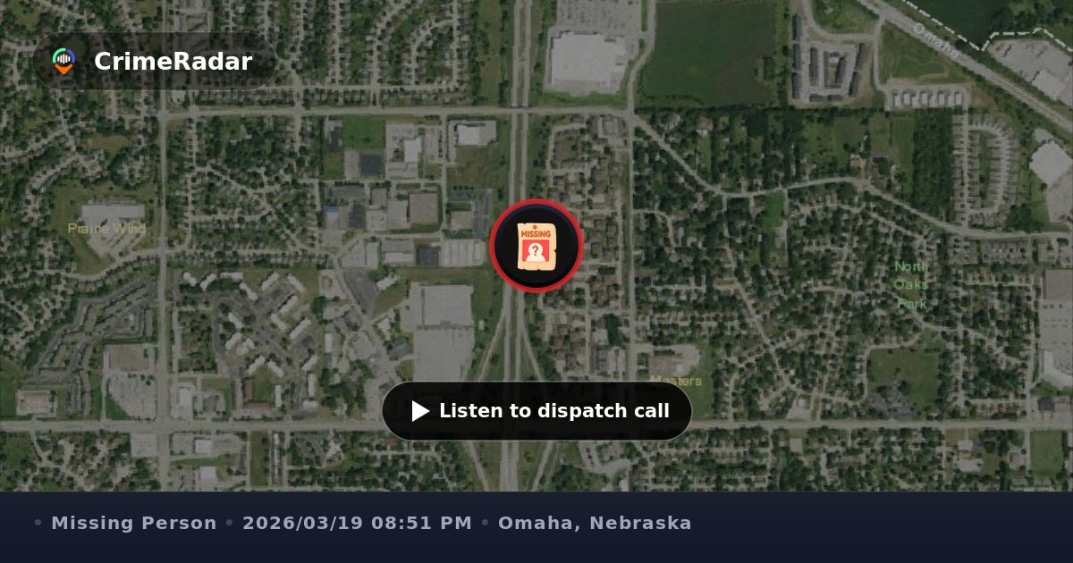Missing person confirmed as state ward in Omaha, Omaha NE | CrimeRadar