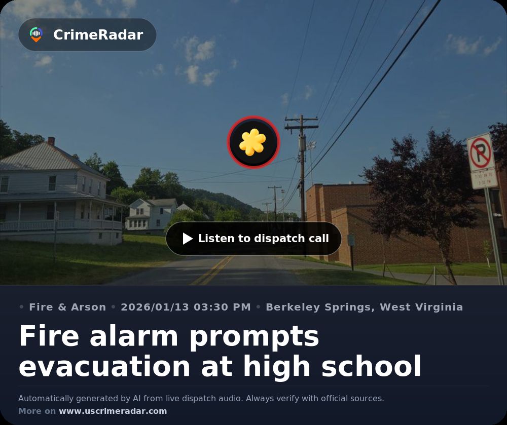 Fire alarm prompts evacuation at high school, Berkeley Springs WV ...
