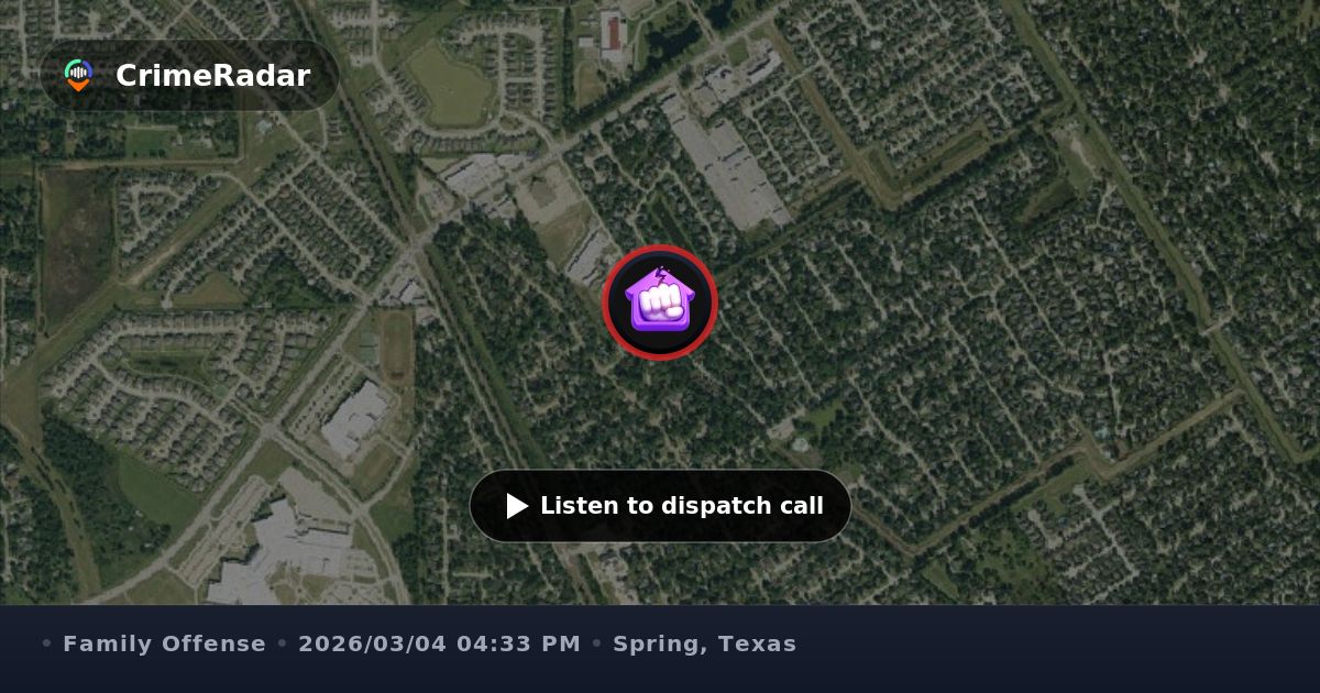 Family disturbance reported on Eday Drive, Spring TX | CrimeRadar