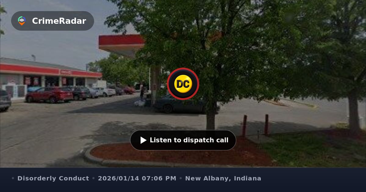 Officers respond to disorderly conduct near State St, New Albany IN ...