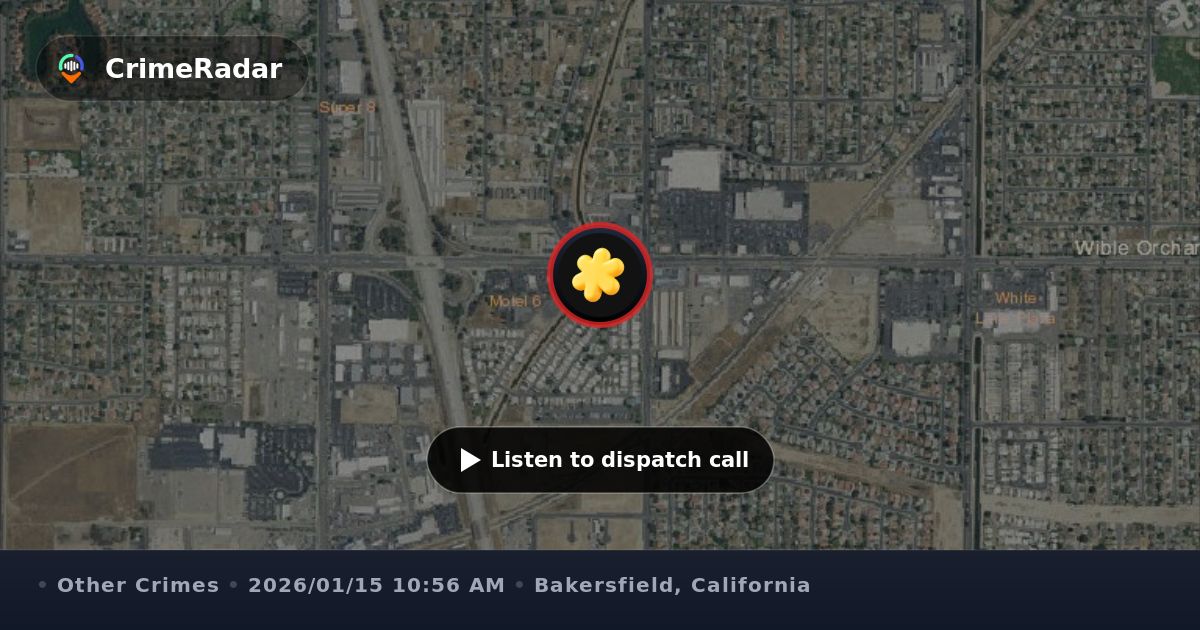 Suspect detained near Motel 6 in Bakersfield, Bakersfield CA | CrimeRadar