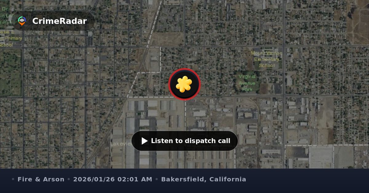 Fire crews contain blaze on East Brundage Lane, Bakersfield CA | CrimeRadar