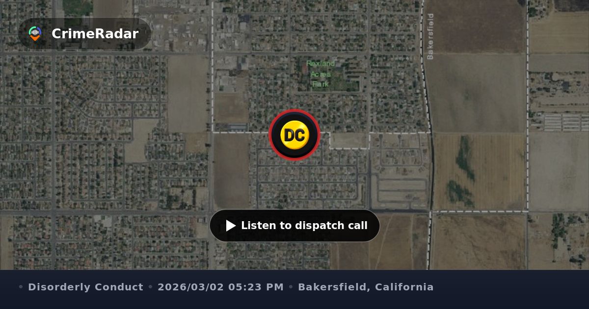 Caller yelling and cursing at fire dispatch, Bakersfield CA | CrimeRadar