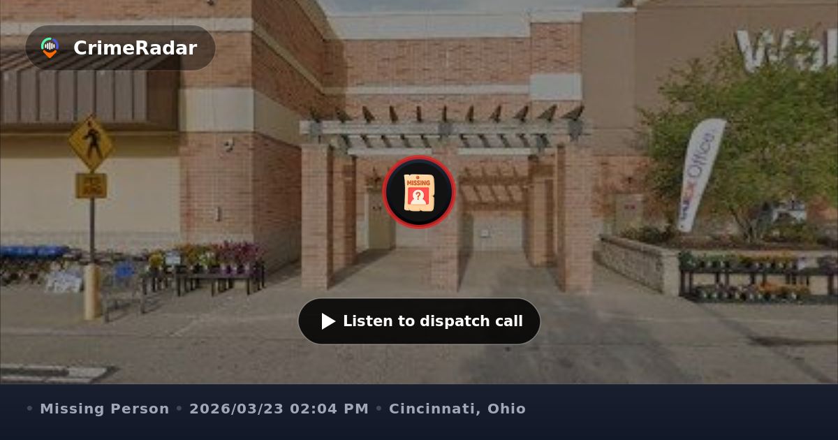 Critical missing adult last seen at Walmart, Cincinnati OH | CrimeRadar