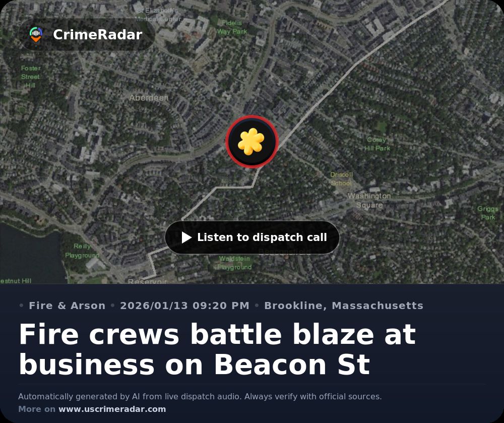 Fire crews battle blaze at business on Beacon St, Brookline MA | CrimeRadar