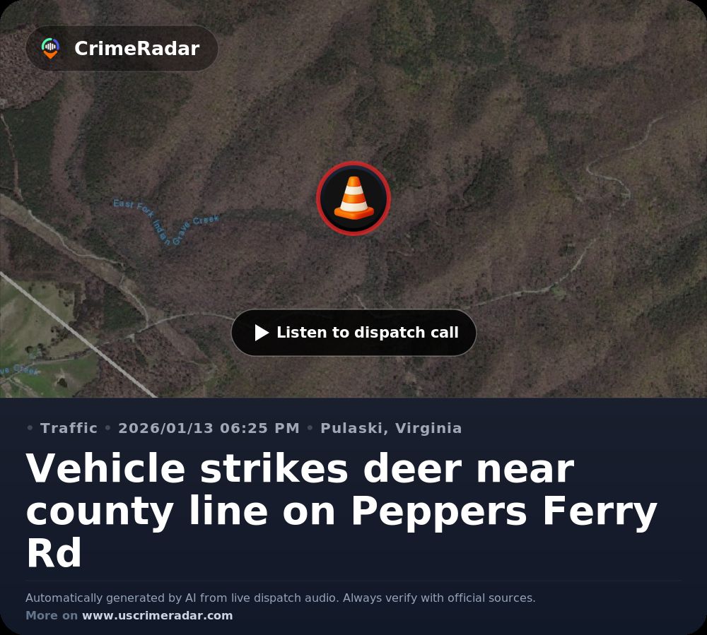Vehicle strikes deer near county line on Peppers Ferry Rd, Pulaski ...
