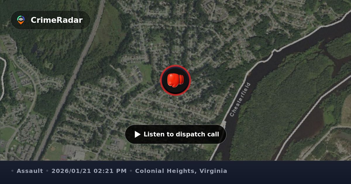 Apparent assault with injury near Covington Rd, Colonial Heights VA ...