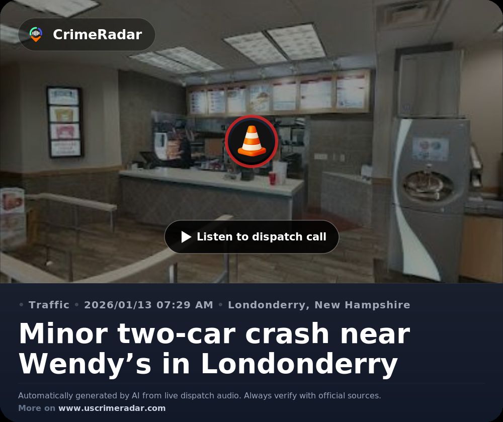 Minor two-car crash near Wendy’s in Londonderry, Londonderry NH ...