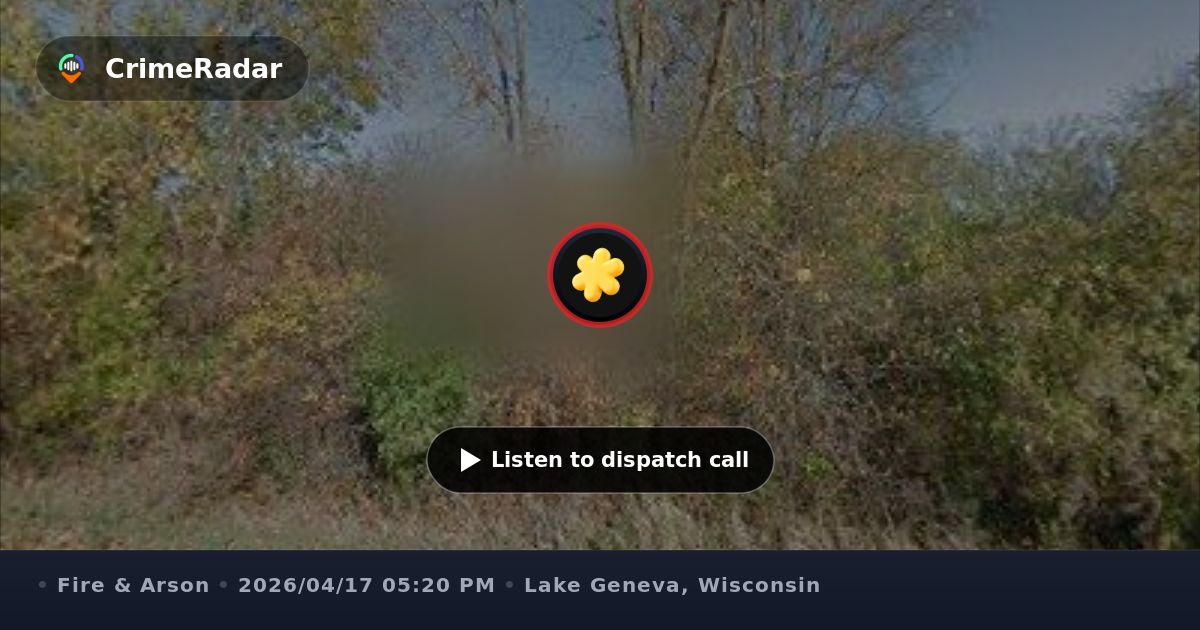 Fire incident reported on Buckby Road, Lake Geneva WI | CrimeRadar