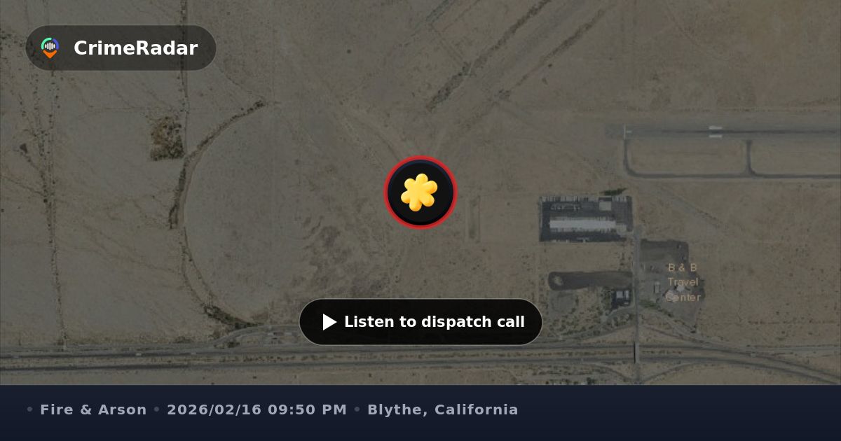 Outside fire at Evergreen Drive residence, Blythe CA | CrimeRadar