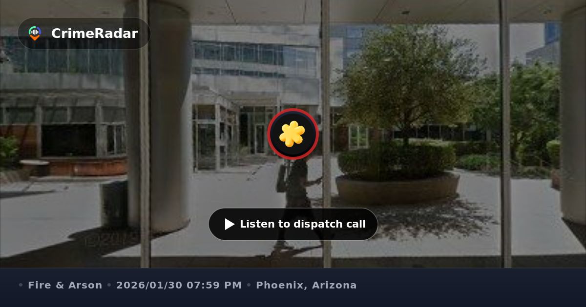 Fire crews respond to alarm near Washington St, Phoenix AZ | CrimeRadar