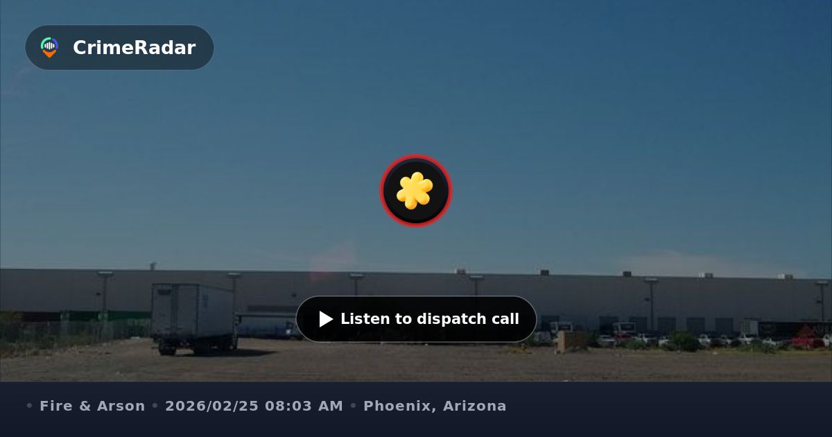 Fire crew dispatched to unknown fire near intersection, Phoenix AZ ...
