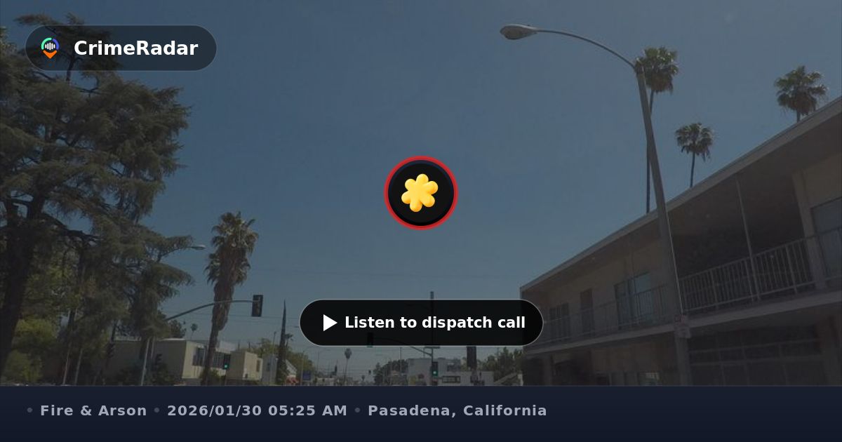 Fire alarm reported near North Catalina Avenue, Pasadena CA | CrimeRadar