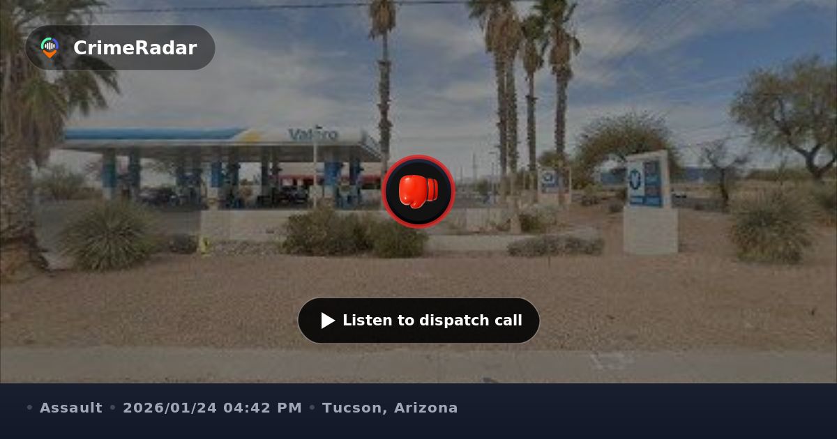 Apparent fight near Valencia Road gas station, Tucson AZ | CrimeRadar