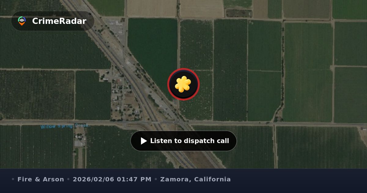 Fire crews respond to report near Zamora Mini Mart, Zamora CA | CrimeRadar