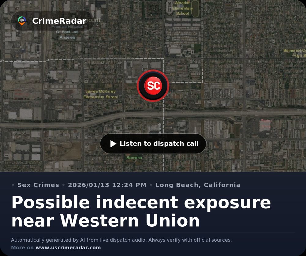 Possible indecent exposure near Western Union, Long Beach CA | CrimeRadar