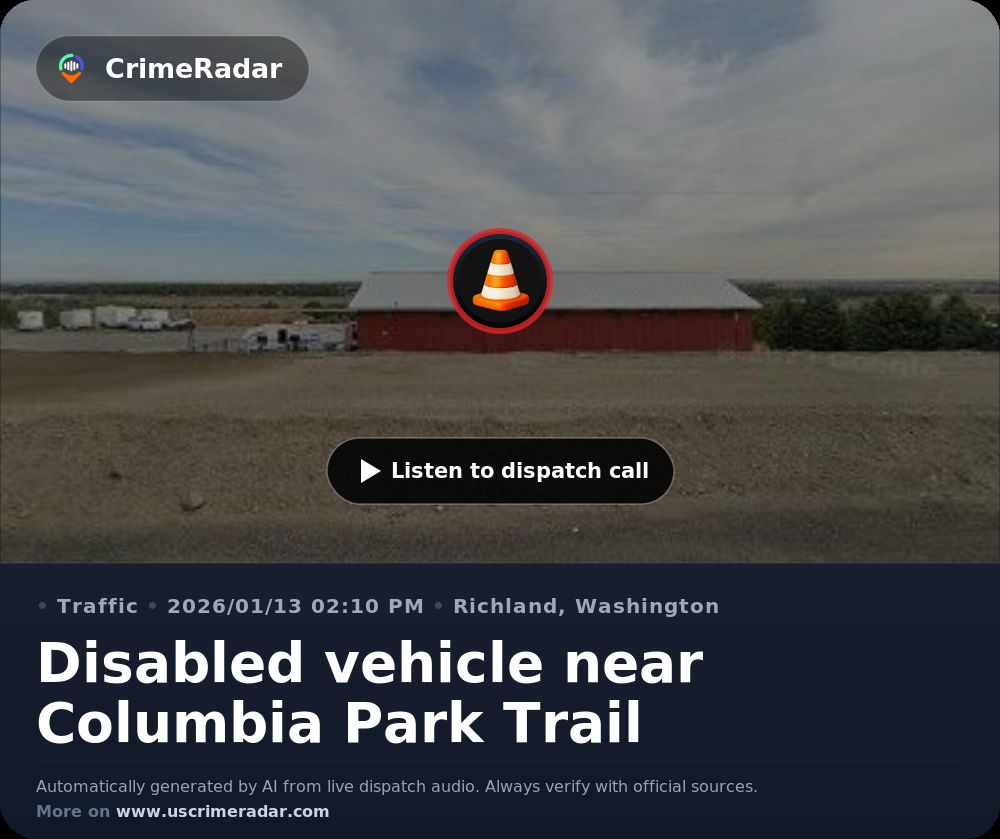 Disabled vehicle near Columbia Park Trail, Richland WA | CrimeRadar