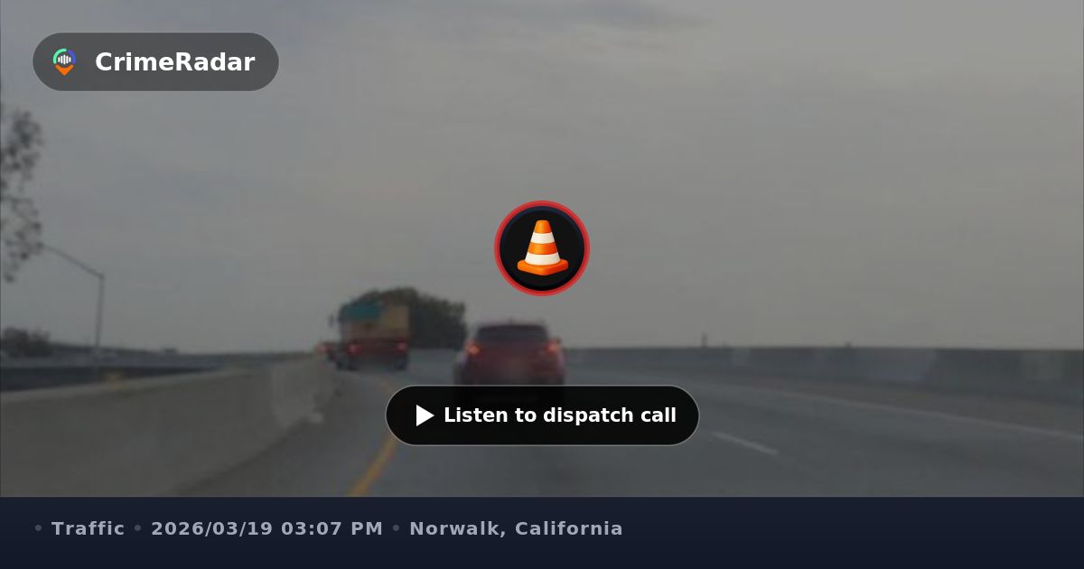 Freeway traffic break for vehicle fire near I-605, Norwalk CA | CrimeRadar