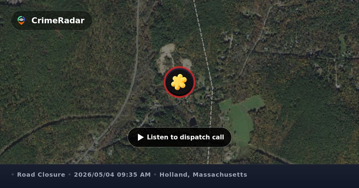Road closed on Brimfield Road in Holland, Holland MA | CrimeRadar