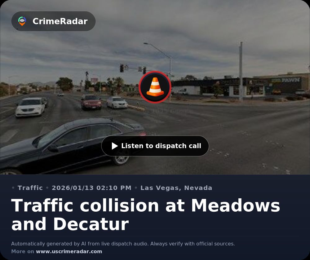 Traffic collision at Meadows and Decatur, Las Vegas NV | CrimeRadar