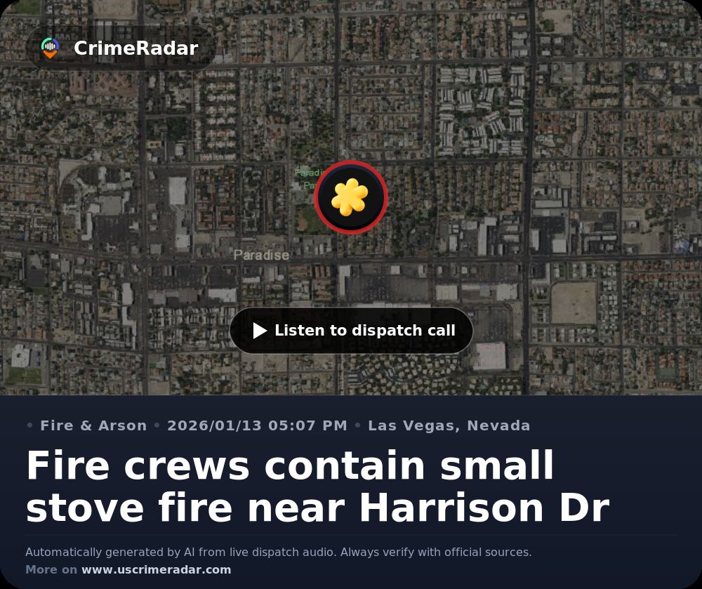 Fire crews contain small stove fire near Harrison Dr, Las Vegas NV ...