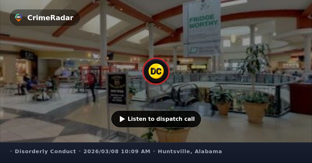 Unclear disturbance reported at mall food court, Huntsville AL | CrimeRadar