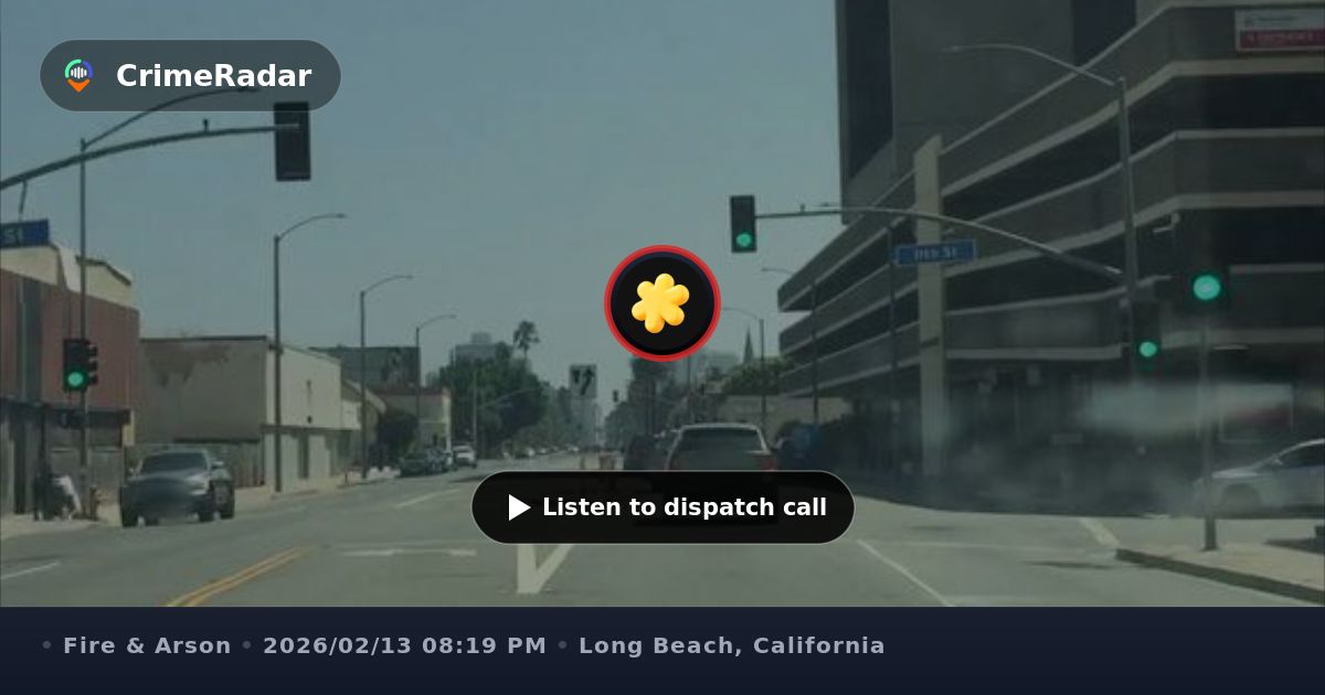 Live fire at Zephyr housing on Atlantic Avenue, Long Beach CA | CrimeRadar