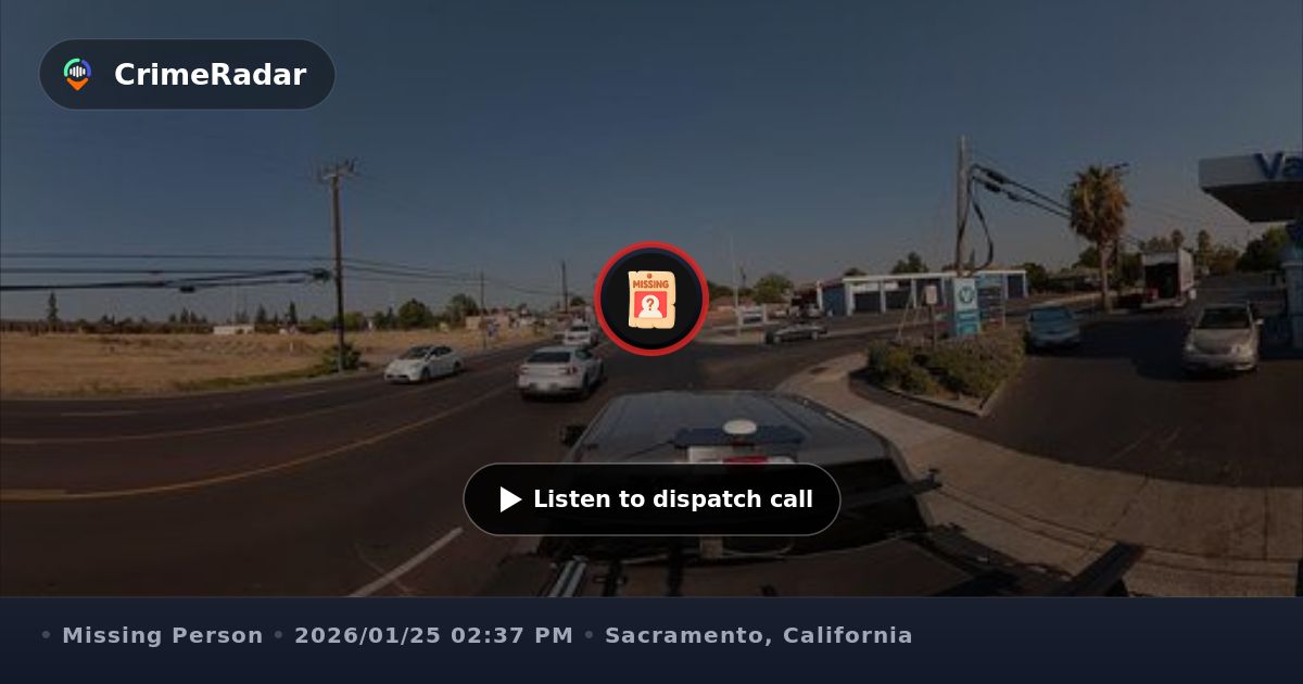Possible missing child near Valero gas station, Sacramento CA | CrimeRadar