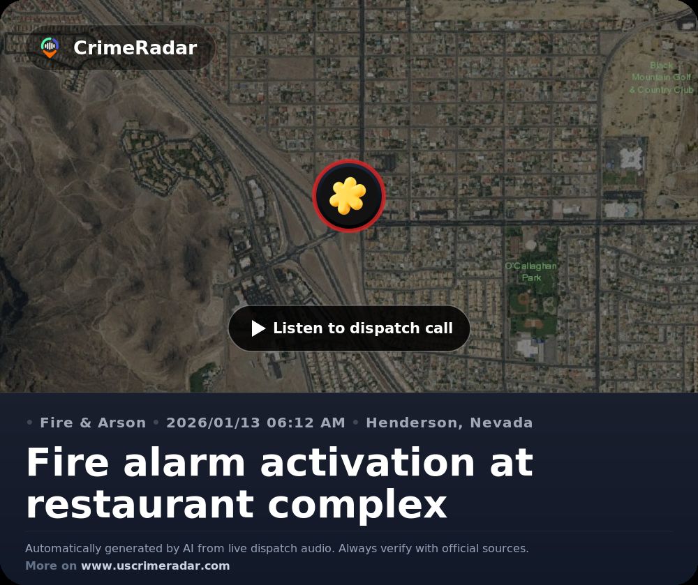 Fire alarm activation at restaurant complex, Henderson NV | CrimeRadar