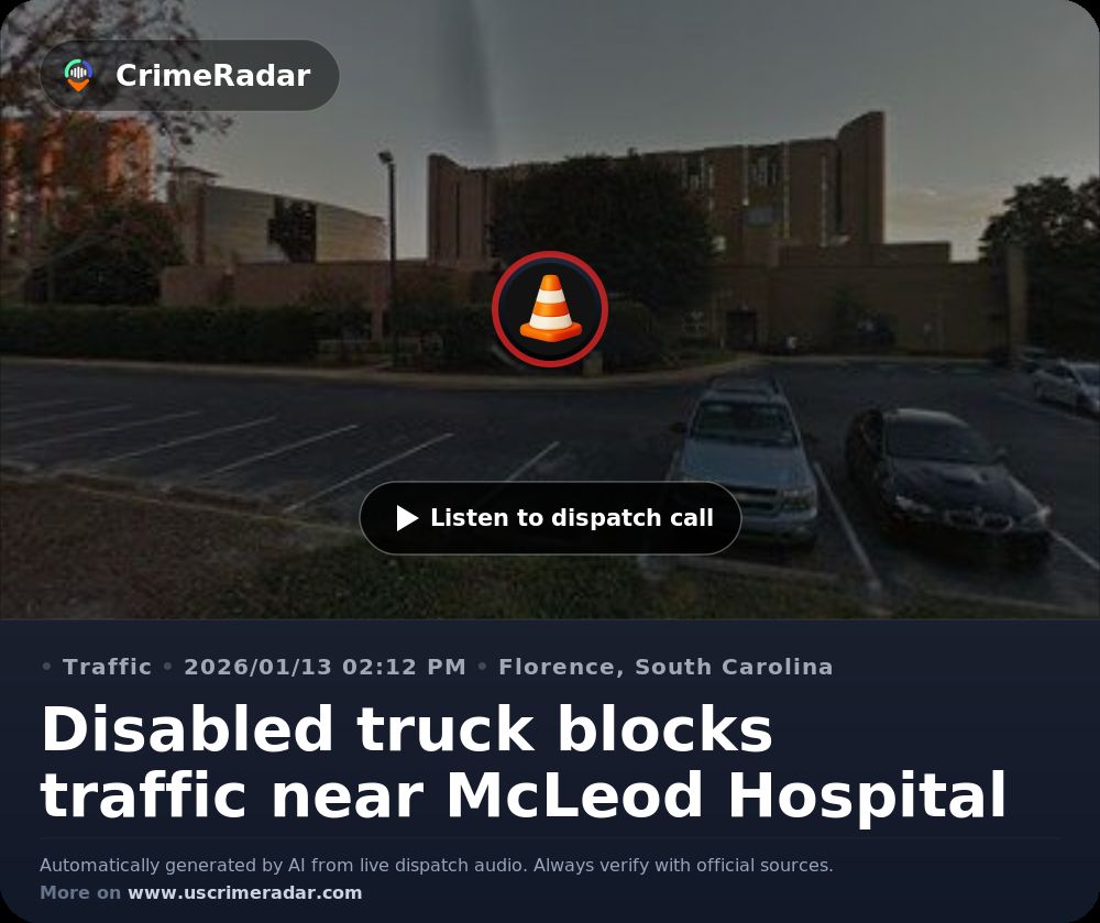 Disabled truck blocks traffic near McLeod Hospital, Florence SC ...