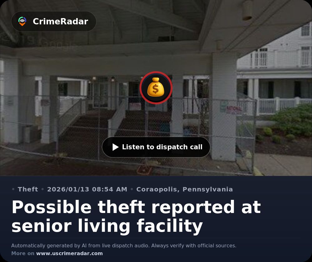 Possible theft reported at senior living facility, Coraopolis PA ...