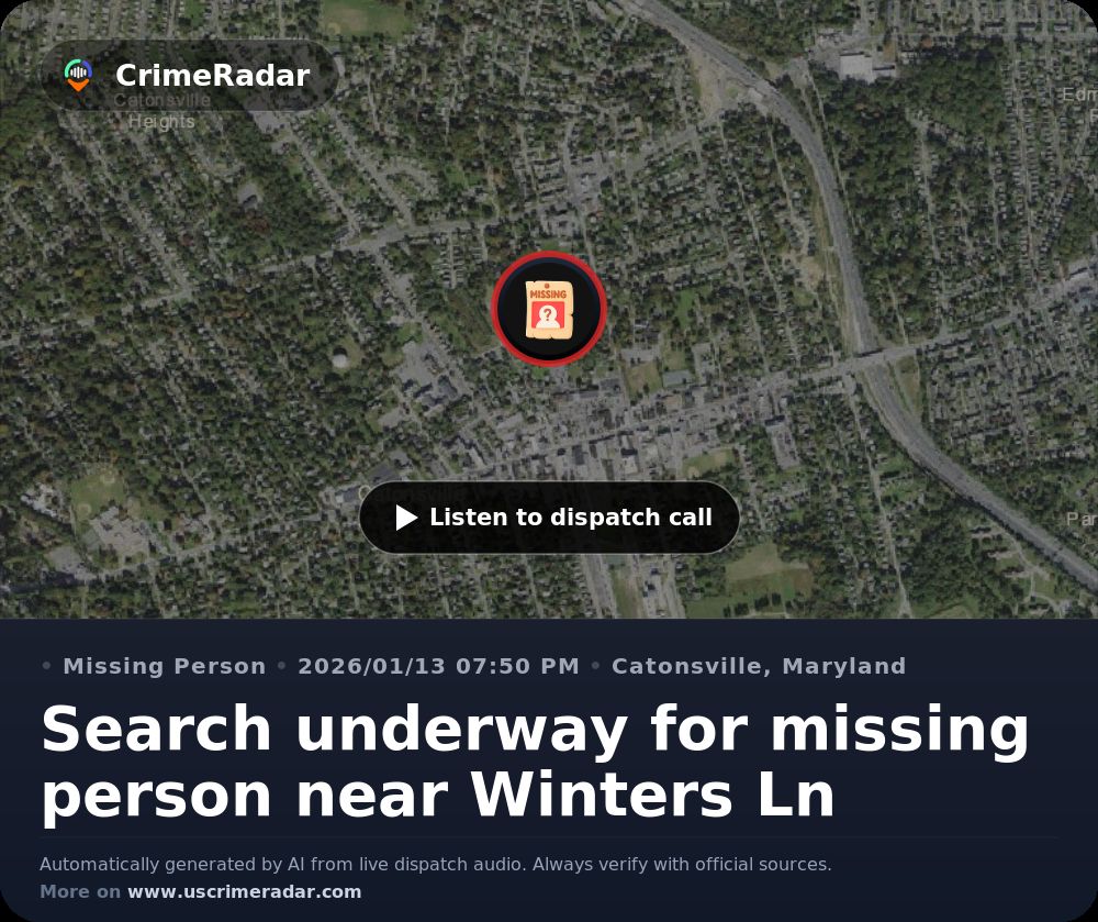 Search underway for missing person near Winters Ln, Catonsville MD ...