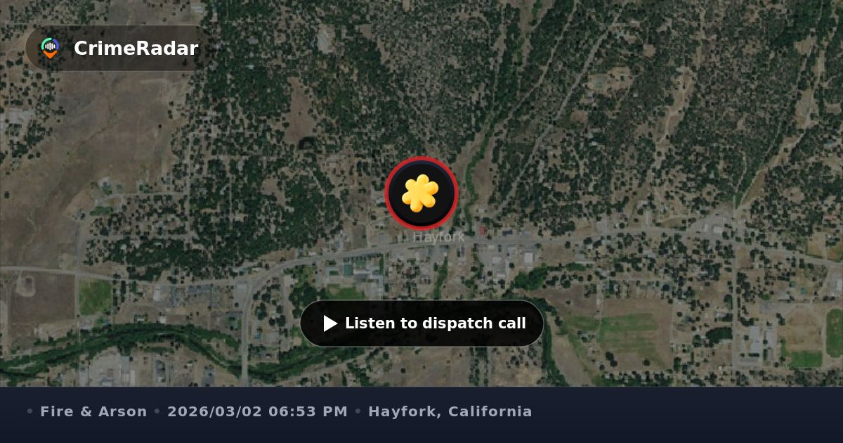 Forest fire units requested in Hayfork area, Hayfork CA | CrimeRadar