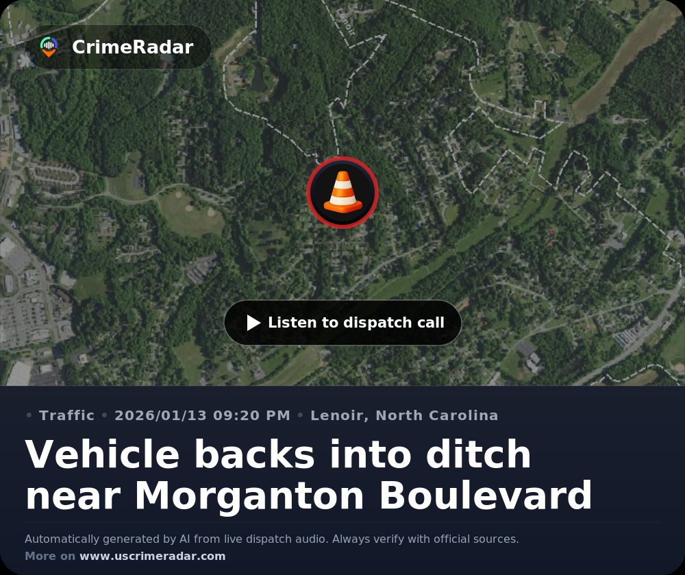 Vehicle backs into ditch near Morganton Boulevard, Lenoir NC | CrimeRadar