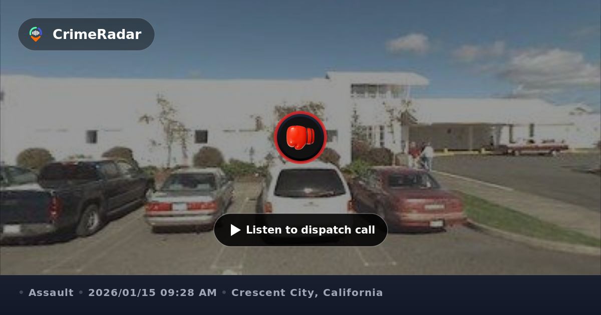 Hospital staff request help with aggressive patient, Crescent City CA ...
