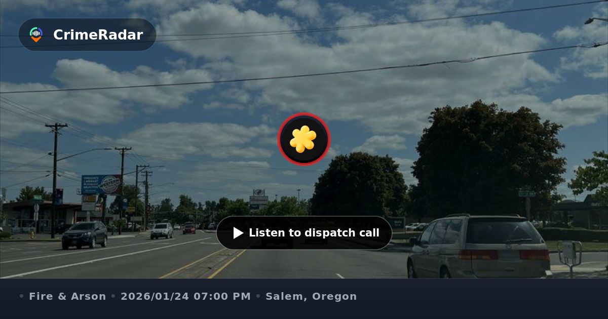Car fire blocks traffic near Glen Creek and Wallace, Salem OR | CrimeRadar