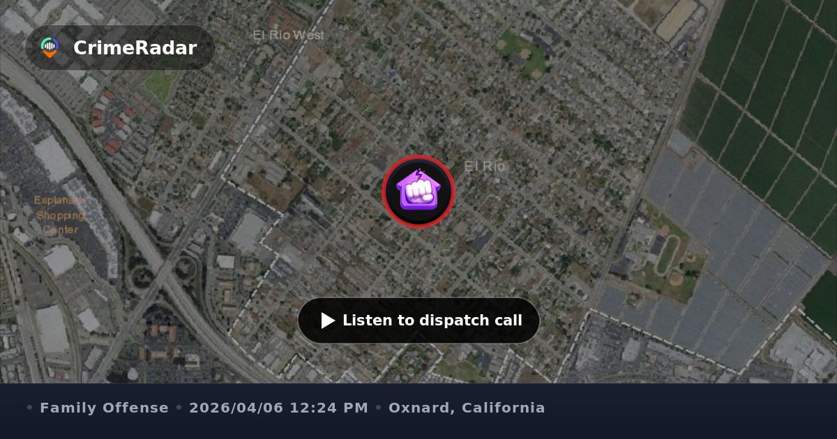 Teen reports assault by ex-boyfriend at Oxnard home, Oxnard CA | CrimeRadar