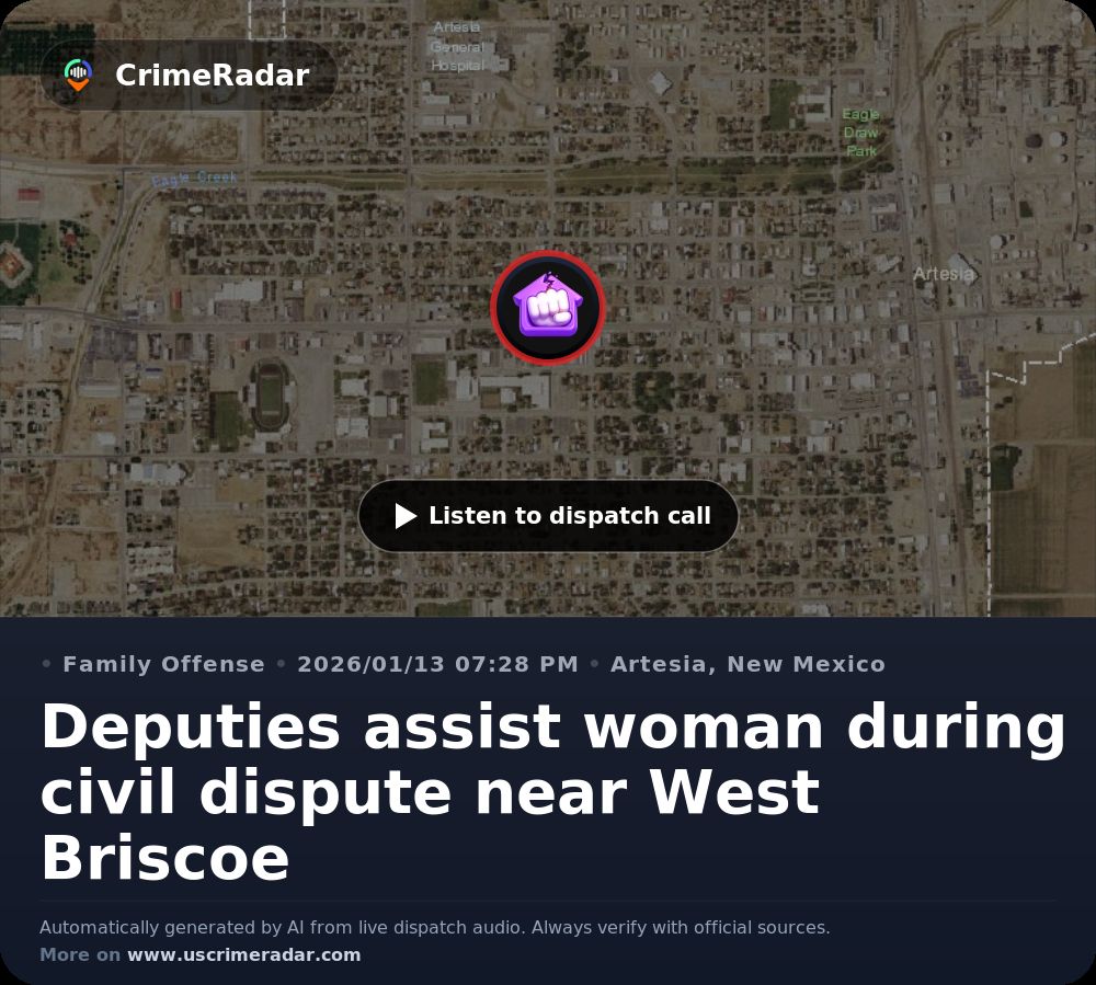 Deputies assist woman during civil dispute near West Briscoe, Artesia ...
