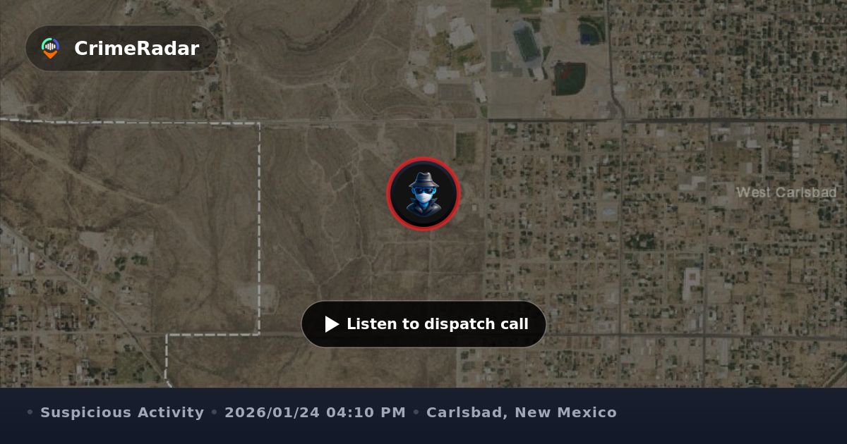 Possible distress call near Eighth Street in Carlsbad, Carlsbad NM ...