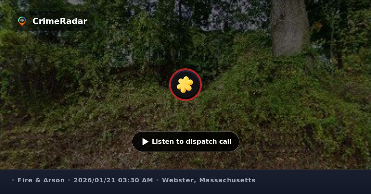 Crews respond to wire fire near Sutton Rd, Webster MA | CrimeRadar