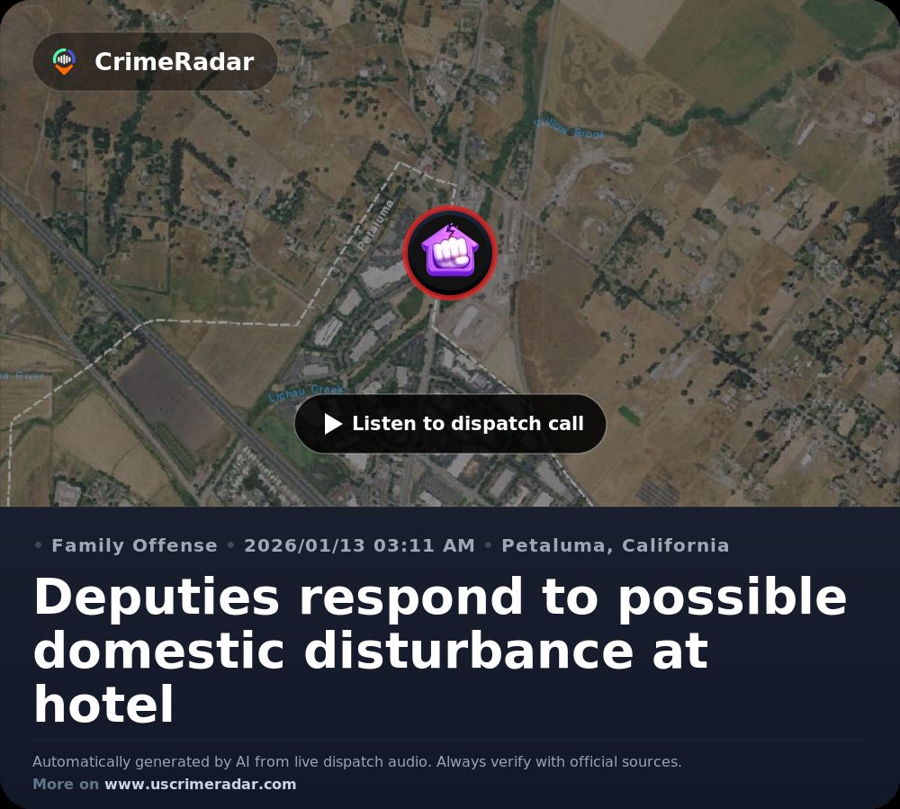 Deputies respond to possible domestic disturbance at hotel, Petaluma CA ...