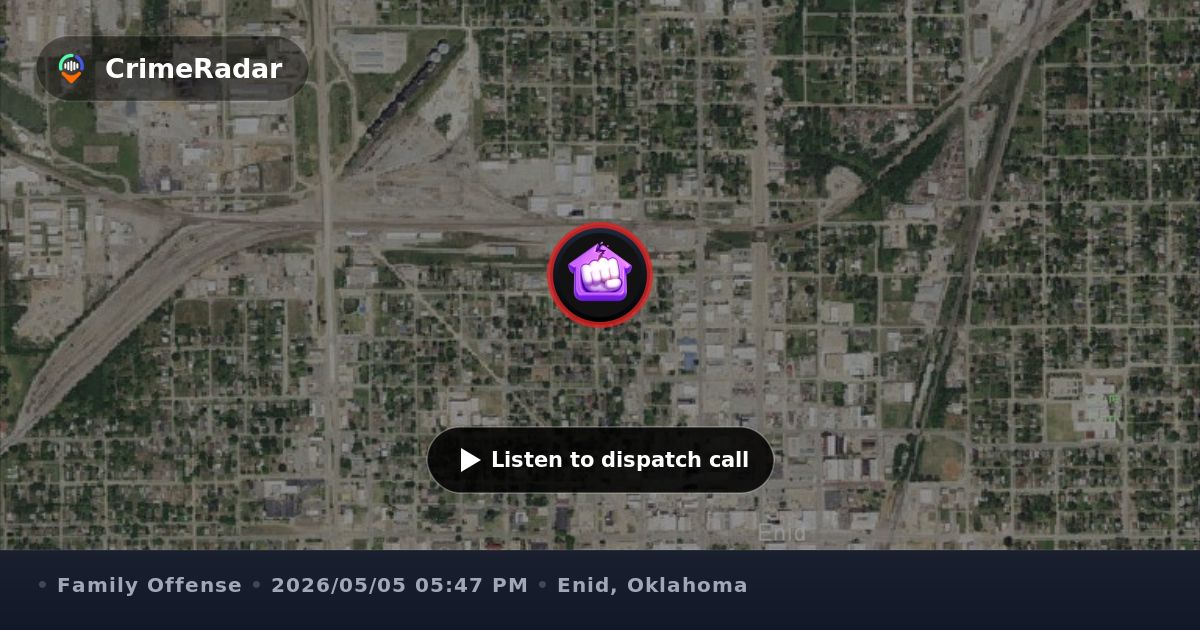 Multiple 911 calls with crying heard at residence, Enid OK | CrimeRadar