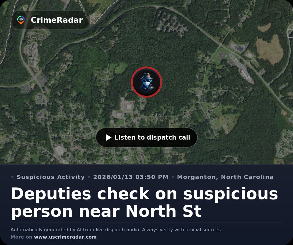 Deputies check on suspicious person near North St, Morganton NC ...