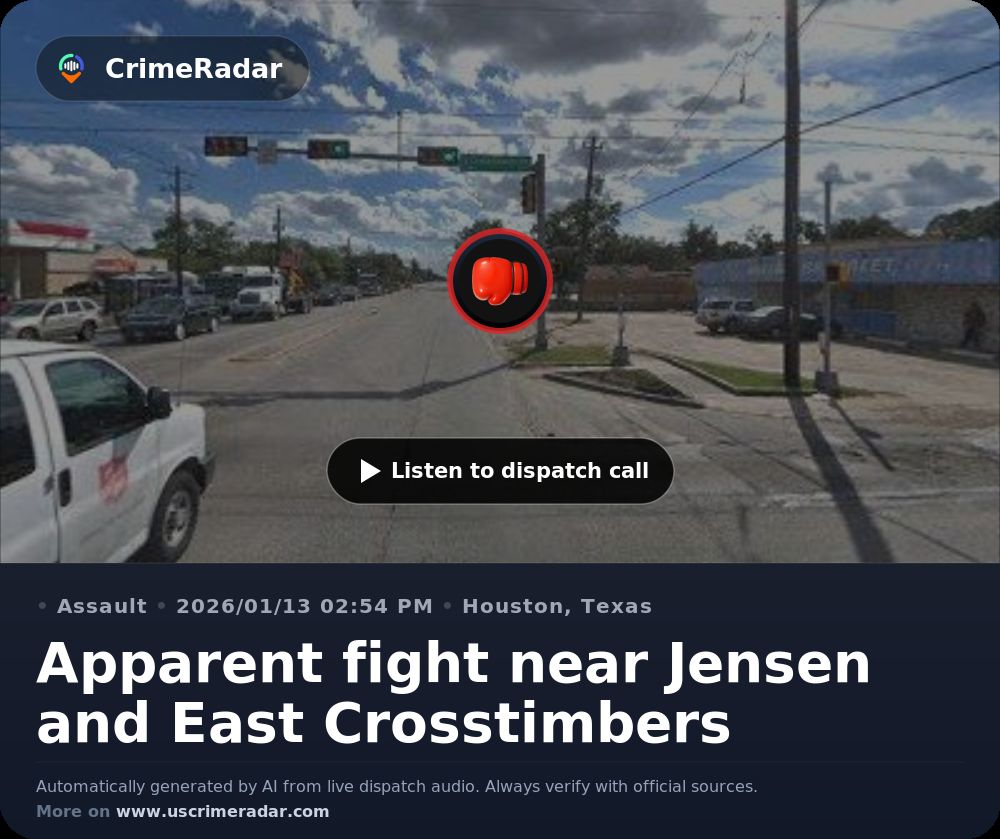 Apparent fight near Jensen and East Crosstimbers, Houston TX | CrimeRadar